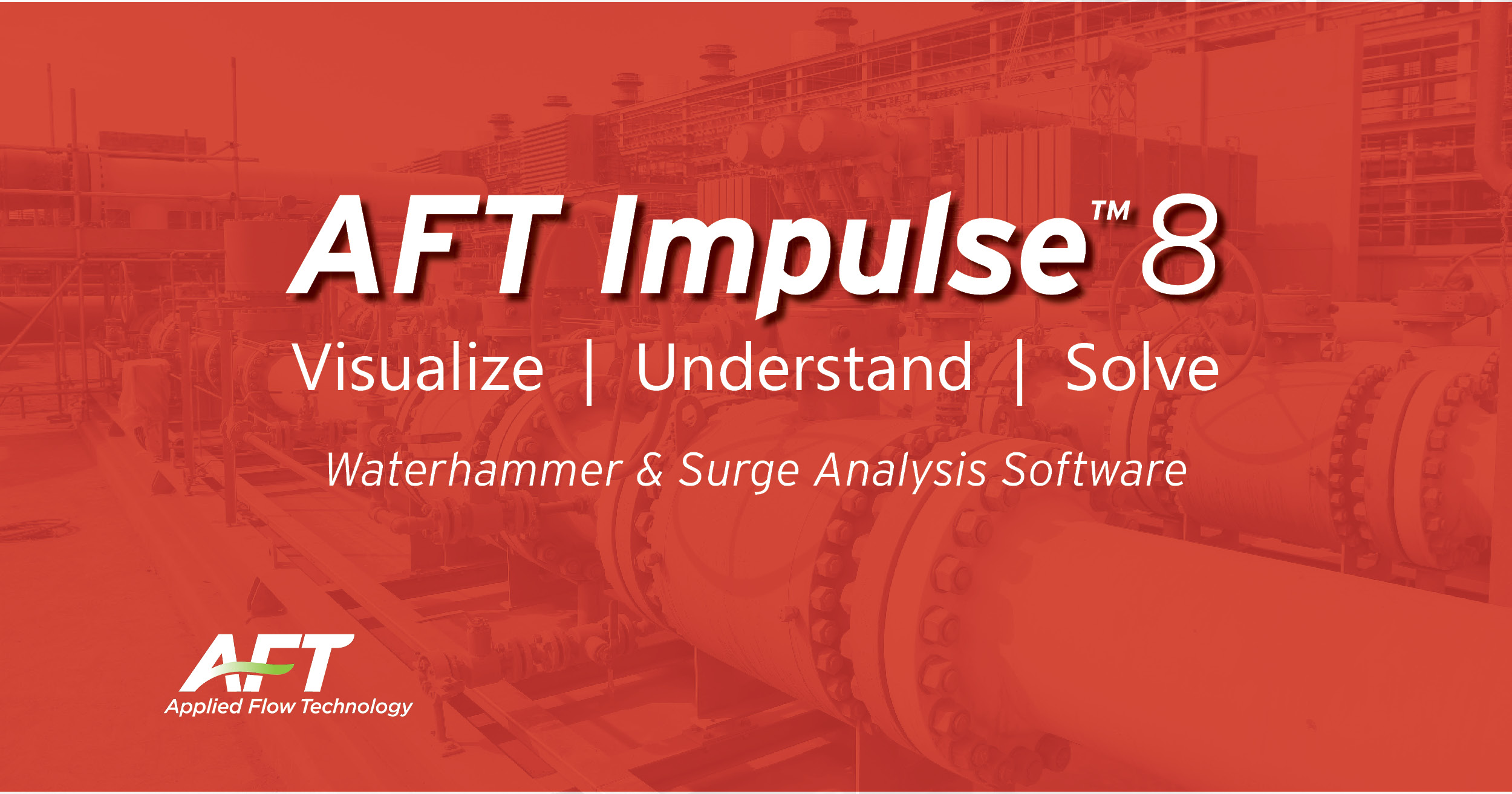 Nova versão disponível: AFT Impulse 8, para análise de golpe de aríete | Blog da NA Tecnologia